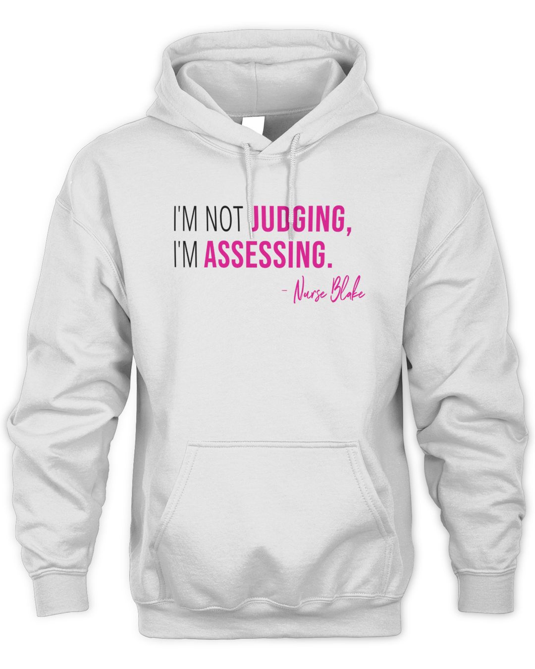 Nurse Blake Merch Im Not Judging Tee