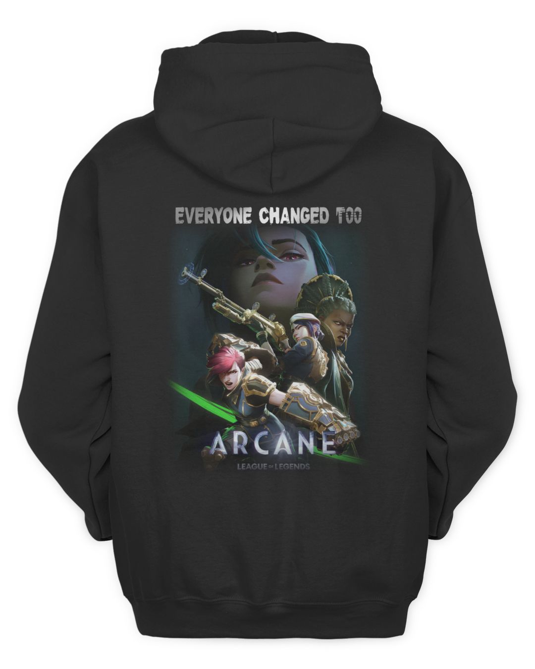 League Of Legends Arcane Jinx Everyone Changed Too 2024 Hoodie