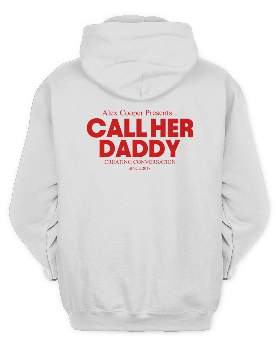 Hot Mess Merch Call Her Daddy Daddy. Photo Official Hoodie Sweatshirt